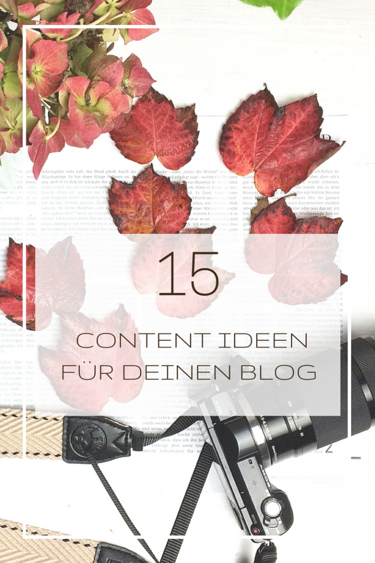 Bloggen - 15 abwechslungsreiche Content Ideen für deinen Blog